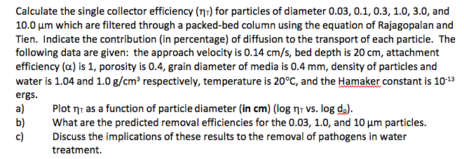 Calculate the single collector efficiency (nr) for | Chegg.com