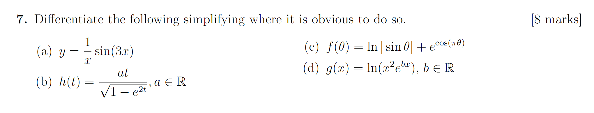Solved 7. Differentiate the following simplifying where it | Chegg.com