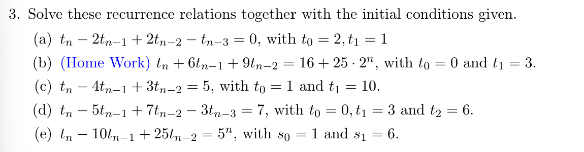 Solved Solve these recurrence relations together with the | Chegg.com