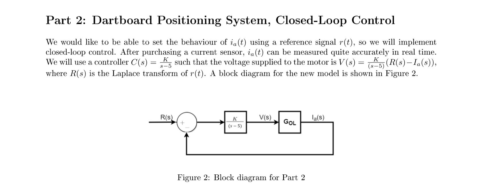 Part 2: Dartboard Positioning System, Closed-Loop | Chegg.com