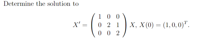 Solved Please solve this by finding the eigenvalues and | Chegg.com