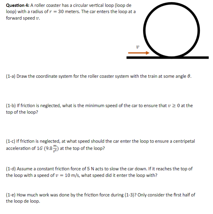 Solved Question 4: A roller coaster has a circular vertical | Chegg.com
