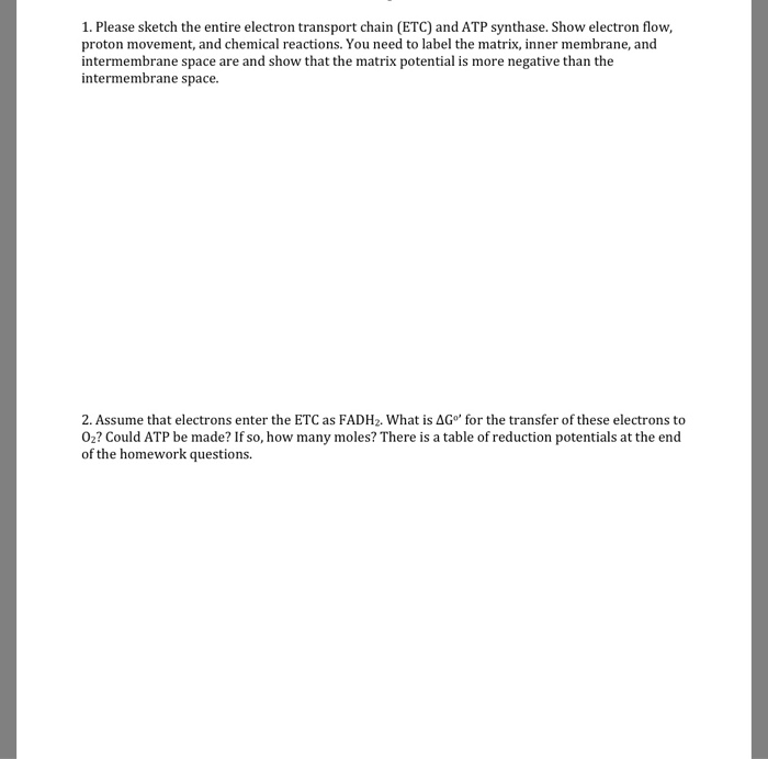 Solved 1. Please sketch the entire electron transport chain | Chegg.com