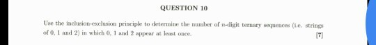 Solved QUESTION 10 Use the inclusion-exclusion principle to | Chegg.com