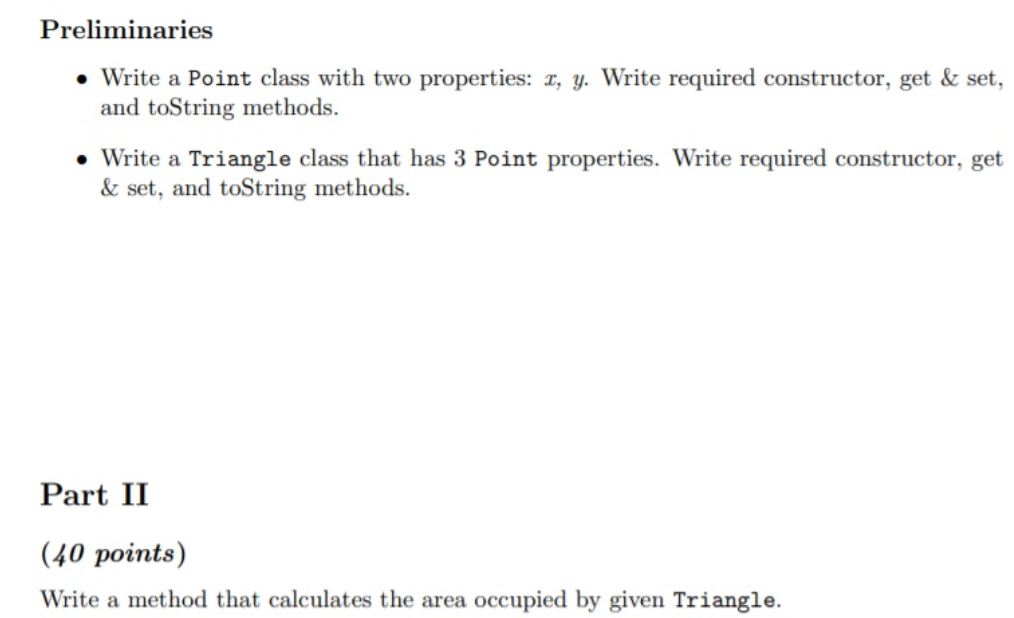 Solved Preliminaries • Write a Point class with two | Chegg.com