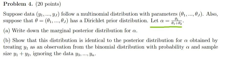 Solved = Problem 4. (20 points) Suppose data (91, ..., y1) | Chegg.com