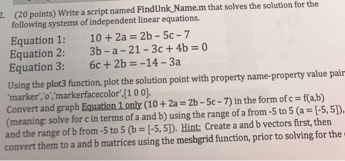 Solved 2. (20 points) Write a script named FindUnk Name.m | Chegg.com