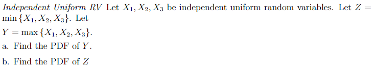 Solved uniform distribution between (0,1) Independent | Chegg.com