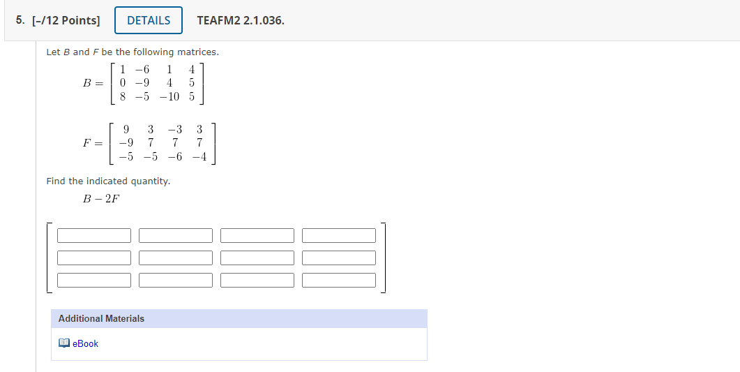 Solved Let B and F be the following matrices. | Chegg.com