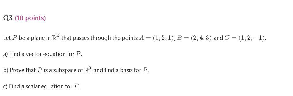 Solved Let P be a plane in R3 that passes through the points | Chegg.com