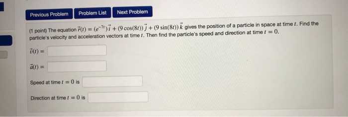 Solved Previous ProblemProblem List Next Problem (1 point) | Chegg.com
