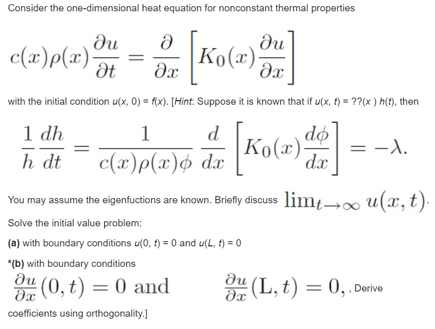 Solved Consider the one-dimensional heat equation for | Chegg.com