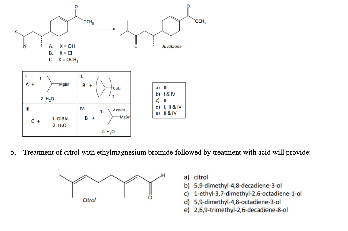 Solved OCH3 OCH Juvabione A. X = OH B. X = CI C. X = OCH A + | Chegg.com