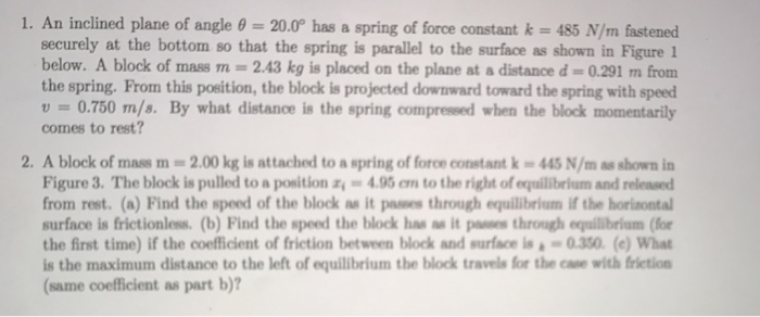 Solved An inclined plane of angle theta = 20.0 degree has a | Chegg.com