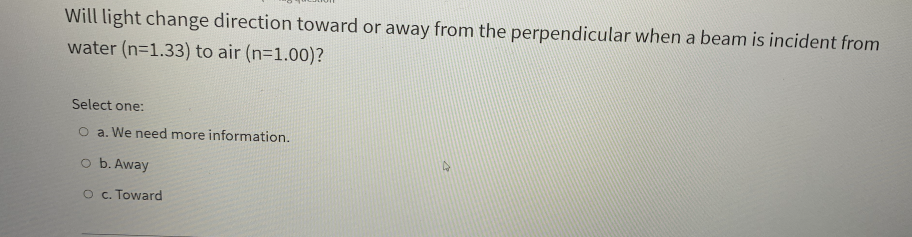 Solved Will light change direction toward or away from the | Chegg.com
