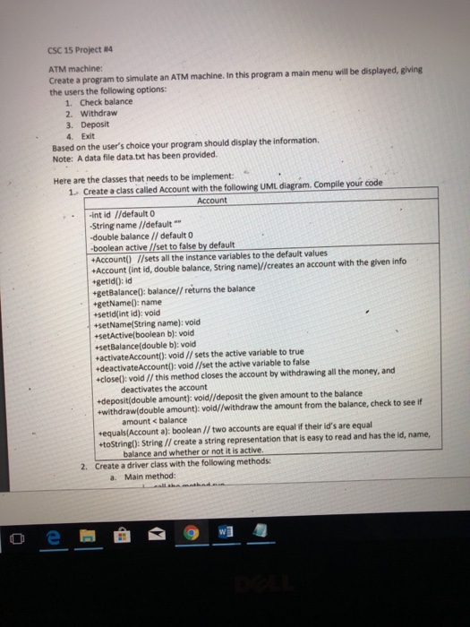 Solved CSC 15 Project #4 ATM machine: Create a program to | Chegg.com