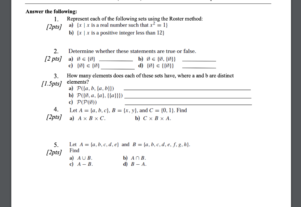 Solved Answer the following: 1.Represent each of the | Chegg.com