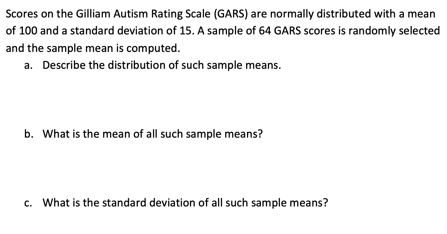 Solved Scores on the Gilliam Autism Rating Scale (GARS) are | Chegg.com
