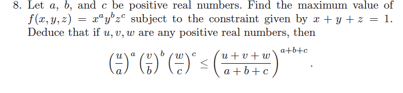 Solved = 8. Let A, B, And C Be Positive Real Numbers. Find 