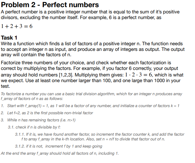 Solved Problem 2 - Perfect numbers A perfect number is a | Chegg.com