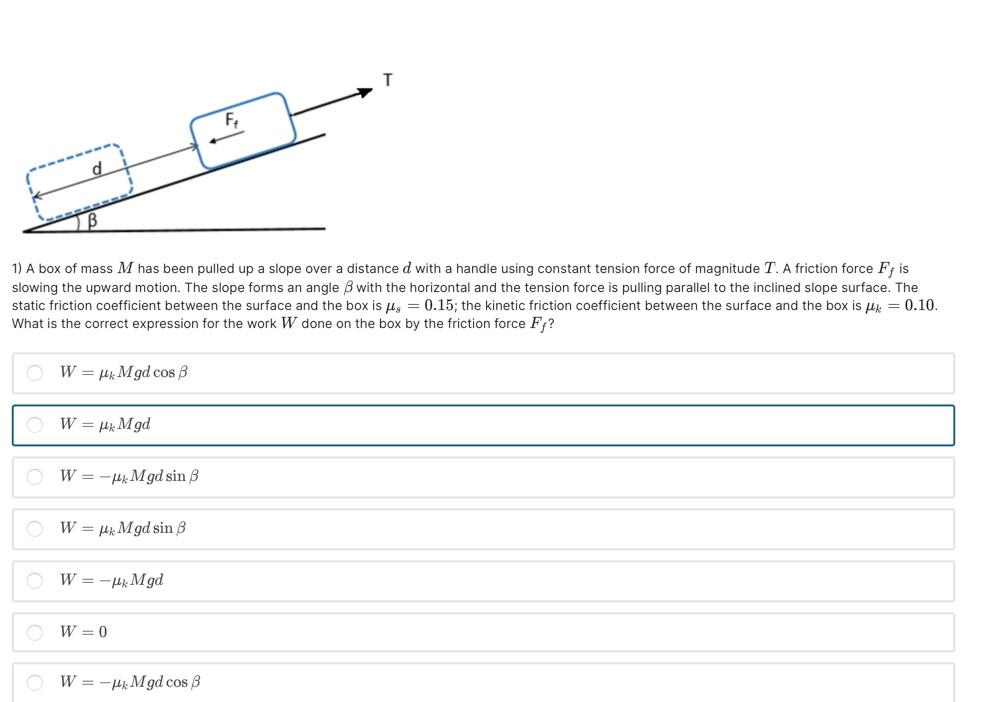 Solved 1) A box of mass M has been pulled up a slope over a | Chegg.com