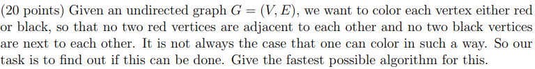 Solved (20 points) Given an undirected graph G=(V,E), we | Chegg.com