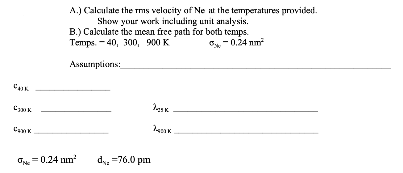 Solved A.) Calculate the rms velocity of Ne at the | Chegg.com