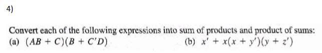 Solved Convert each of the following expressions into sum of | Chegg.com