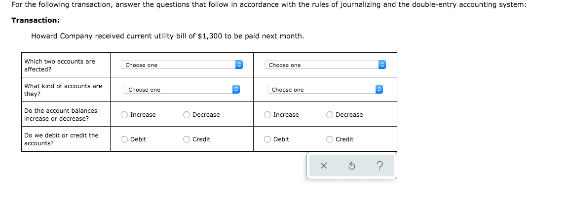 Solved For the following transaction, answer the questions | Chegg.com