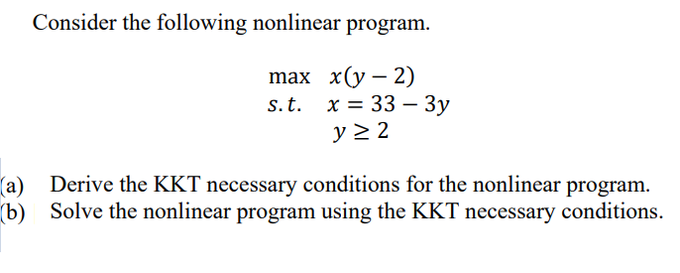 Solved Consider The Following Nonlinear Program Max Xy 1177