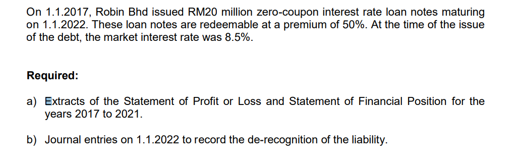 Solved On 1.1.2017, Robin Bhd issued RM20 million | Chegg.com