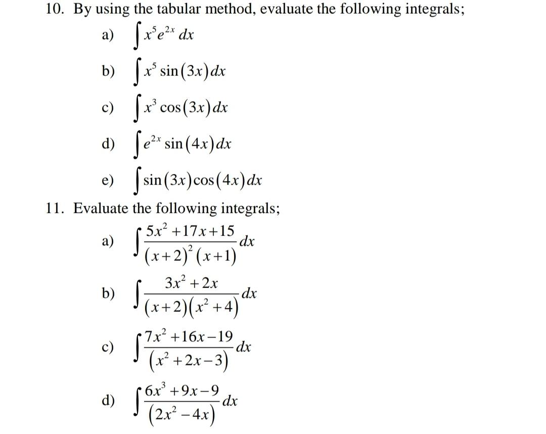 Solved 10. By using the tabular method, evaluate the | Chegg.com