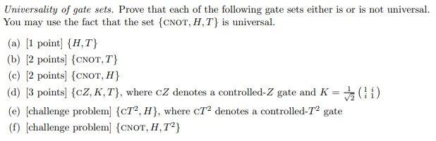 Solved Universality of gate sets. Prove that each of the | Chegg.com