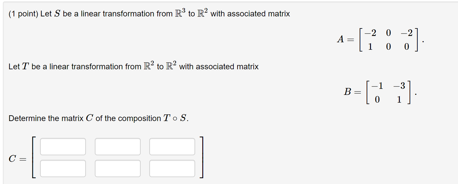 Solved (1 point) Let S be a linear transformation from R3 to | Chegg.com