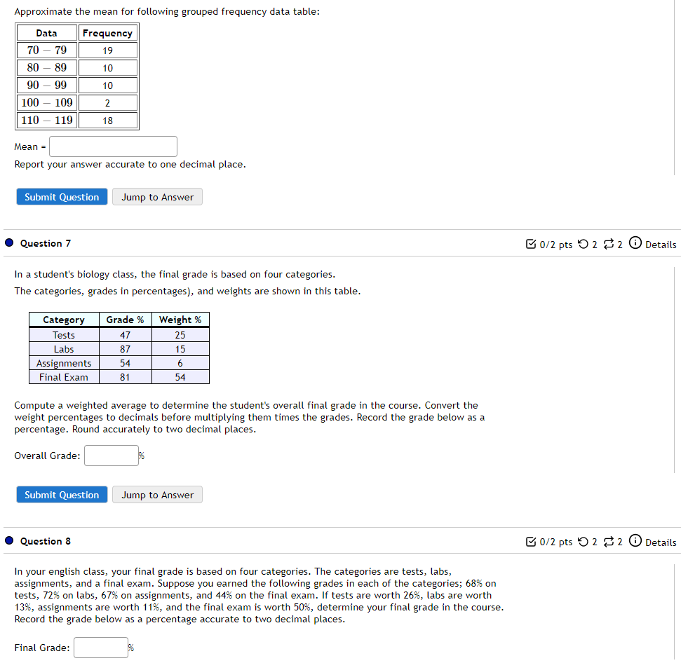 Solved Approximate the mean for following grouped frequency | Chegg.com