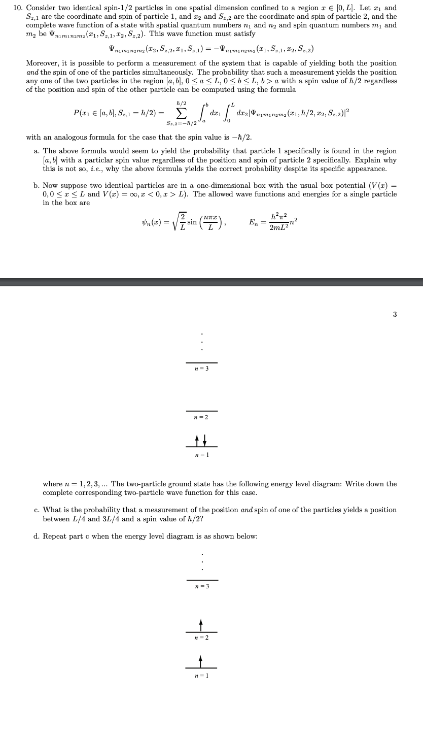 Solved 10. Consider two identical spin-1/2 particles in one | Chegg.com