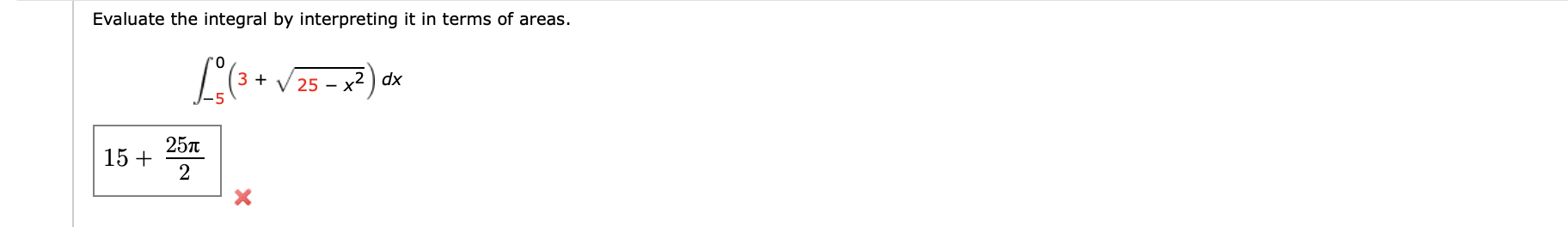 Solved Evaluate the integral by interpreting it in terms of | Chegg.com