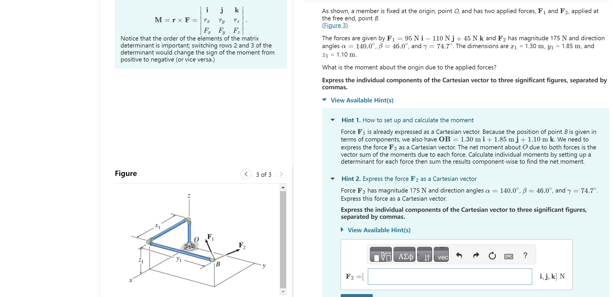 Solved M=r×F=∣∣irxFxjryFykrzFz∣∣ Notice that the order of | Chegg.com