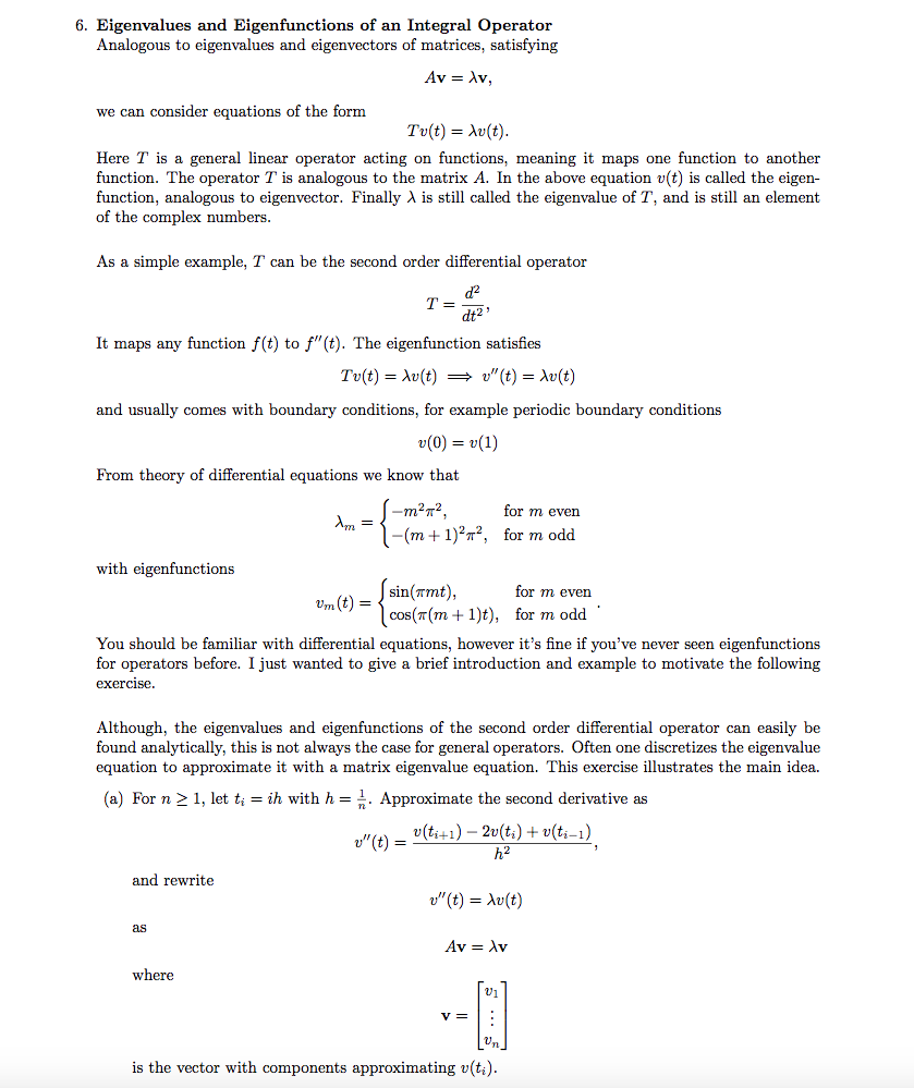 Solved 6. Eigenvalues and Eigenfunctions of an Integral | Chegg.com