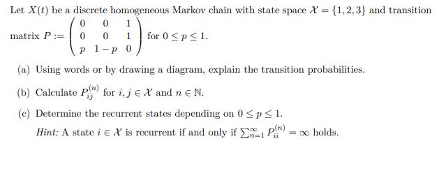 Solved Let x(t) be ﻿a discrete homogeneous Markov chain with | Chegg.com