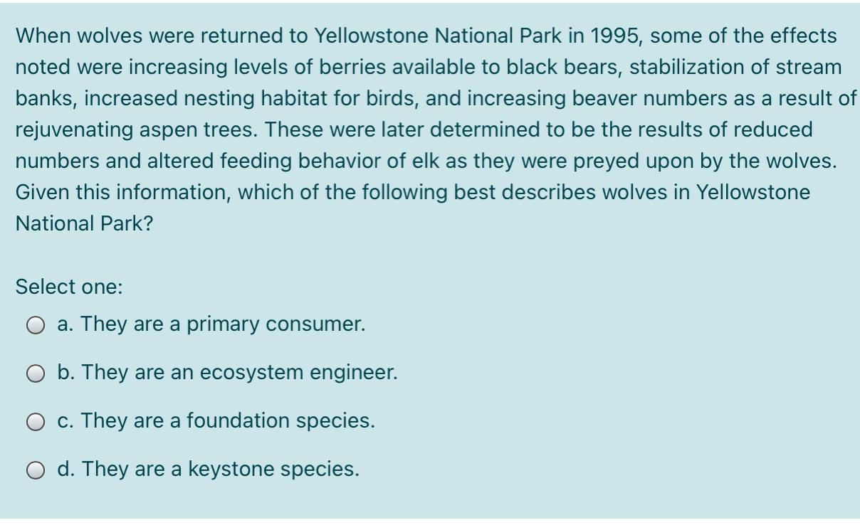 Solved When wolves were returned to Yellowstone National | Chegg.com