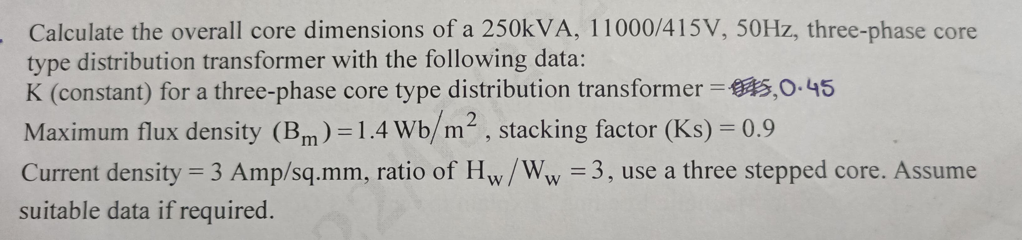 Solved Calculate the overall core dimensions of a | Chegg.com
