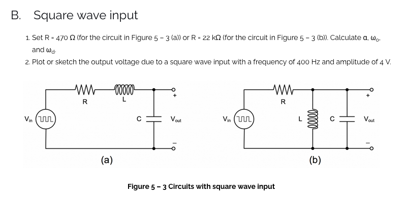 Solved For all circuits, C = 0.01 uF, L = 100 mH. Build and | Chegg.com