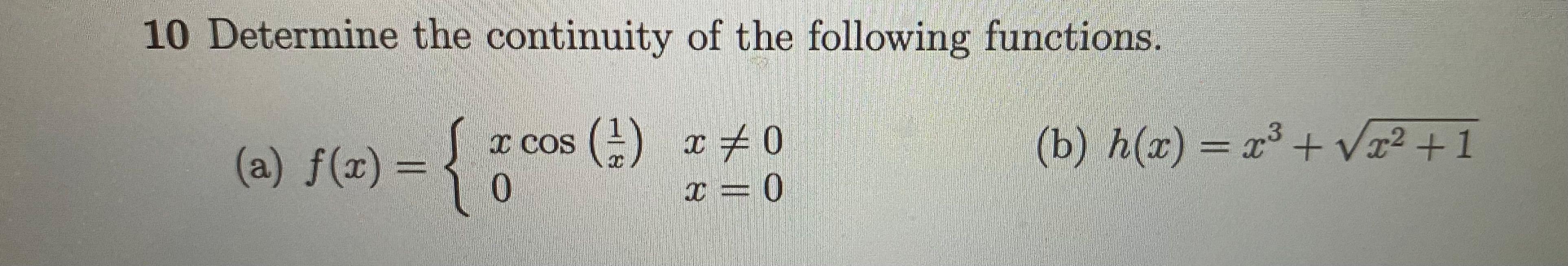 Solved 10 Determine the continuity of the following | Chegg.com