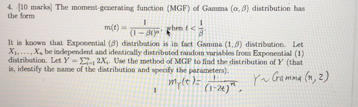 Solved 4. [10 marks] The moment-generating function (MGF) of | Chegg.com