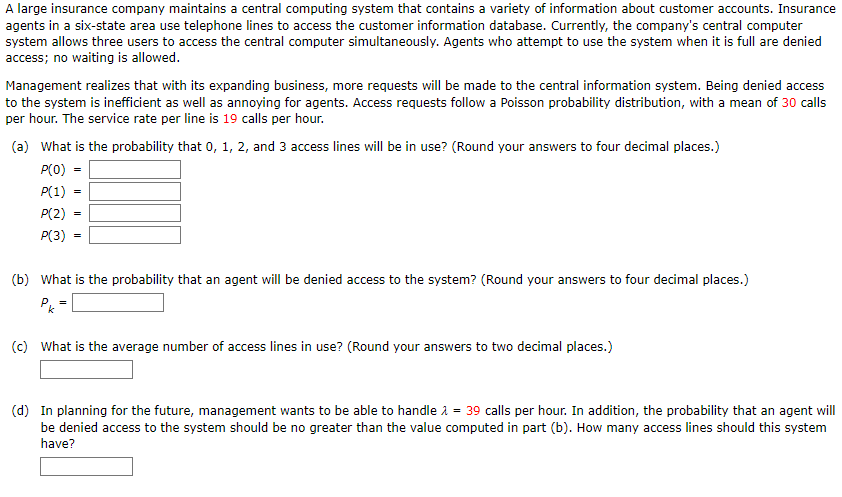 Solved A large insurance company maintains a central | Chegg.com