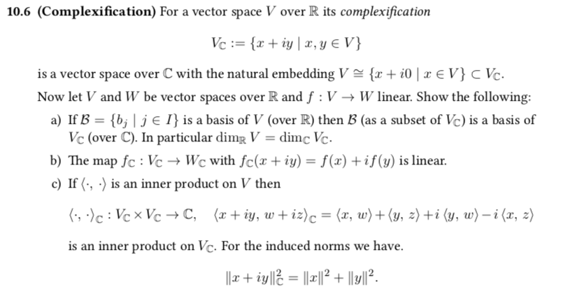 Solved 10.6 (Complexification) For a vector space V over R | Chegg.com