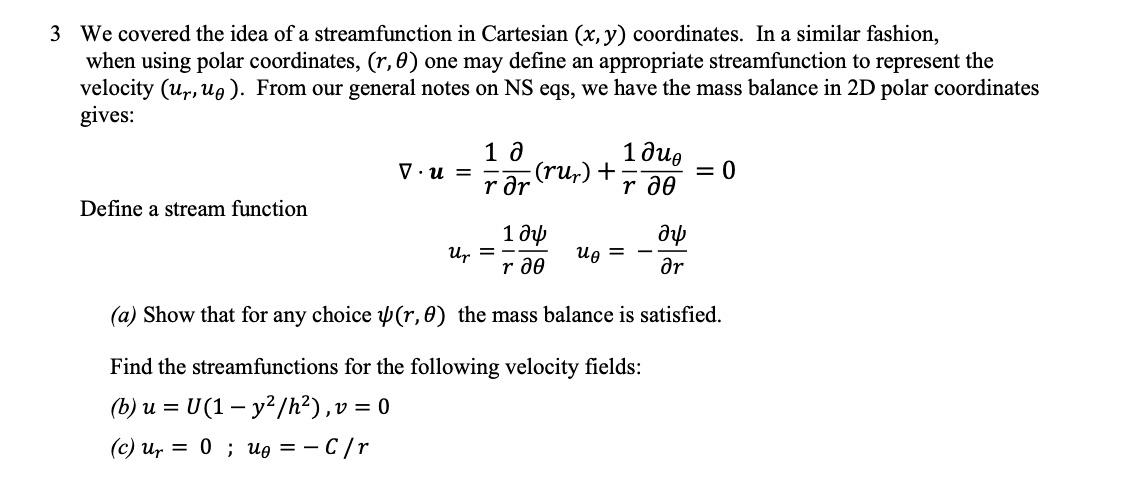 Solved 3 We covered the idea of a streamfunction in | Chegg.com