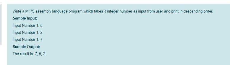 Solved Write a MIPS assembly language program which takes 3 | Chegg.com