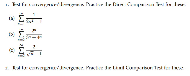 Solved 1. Test for convergence/divergence. Practice the | Chegg.com